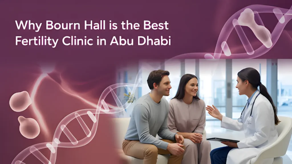 Top Qualities of the Best Fertility Doctor in Abu Dhabi | Art Fertility